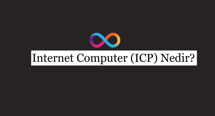 Internet Computer (ICP) Nedir? - Donanımtr