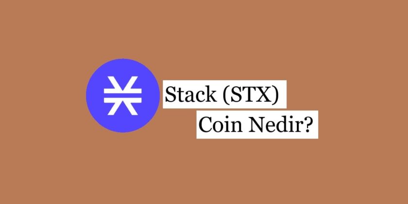 Stack (STX) Coin: Akıllı Sözleşmeler ve Değiştirilebilir Veri İşlemi ...